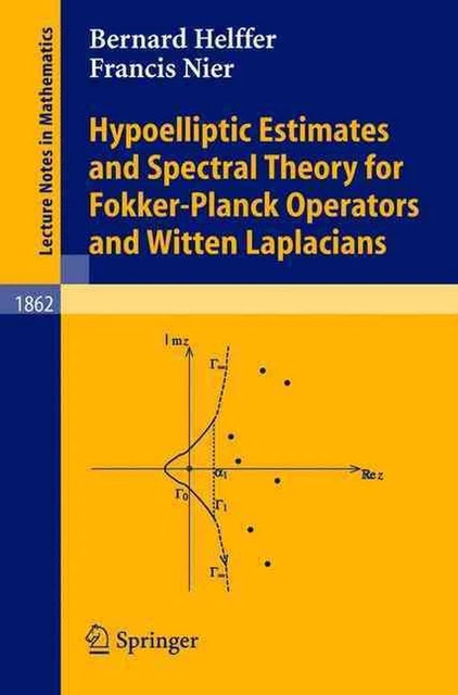 Hypoelliptic Estimates And Spectral Theory For Fokker Planck Operators And Witte £64 49
