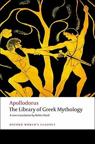 LA BIBLIOTECA DE Greek Mythology (Oxford Del Mundo Classics ...
