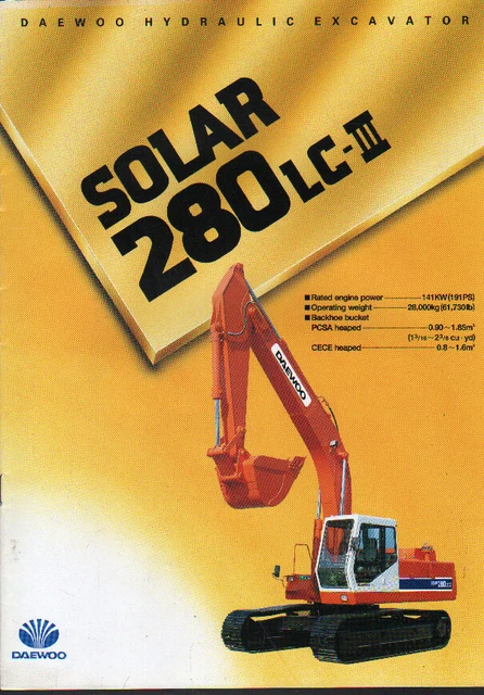 DAEWOO &SOLAR 280LC-III& Tracked Hydraulic Excavator Brochure Leaflet £ ...