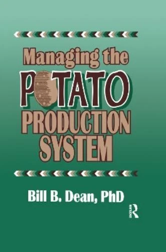 BILL BRYAN DEAN Managing the Potato Production System (Poche) EUR 90,04 ...