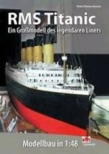 RMS TITANIC: EIN Großmodell des legendären Liners de Davie... | Livre ...
