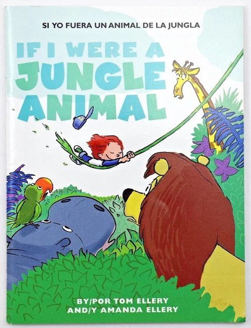 IF I WERE a Jungle Animal (Si Yo Fuera Un Animal De La J [Tom Ellery ...