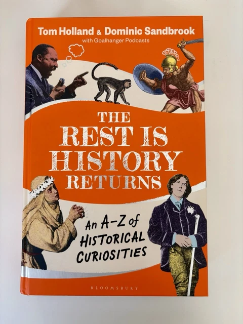 NEW HARDBACK - The Rest is History Returns: Tom Holland & - Dominic ...