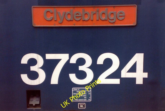 RAILWAY PHOTO 6X4 Class 37 37324 Clydebridge Nameplate c1987 £2.00 ...