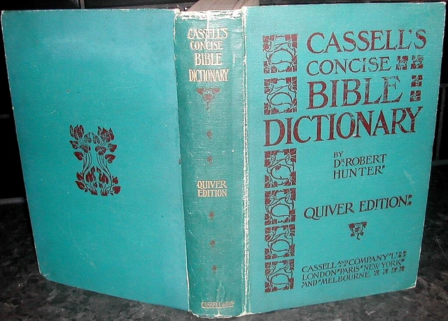 CASSELL’S CONCISE BIBLE DICTIONARY Rev Robert Hunter 1901 illus Quiver ...