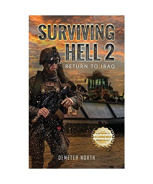 SURVIVING HELL 2: Return to Iraq, George Day EUR 34,00 - PicClick FR