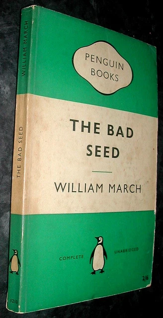 WILLIAM MARCH: THE Bad Seed 1957 Green Penguin MURDER Crime CHILD ...