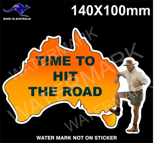 TIME TO HIT The Road Sticker Russell Coight Outback 4X4 Stickers EUR 4 ...