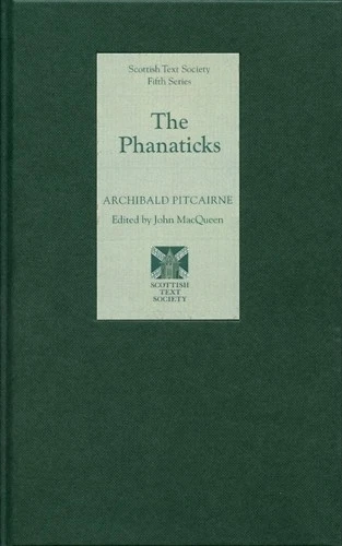ARCHIBALD PITCAIRNE JOHN MacQueen The Phanaticks (Relié) EUR 53,98 ...
