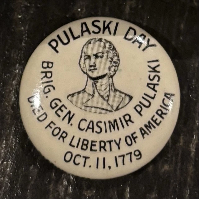 RARE CASIMIR PULASKI DAY Revolutionary War Hero Pin-back Button - Free ...