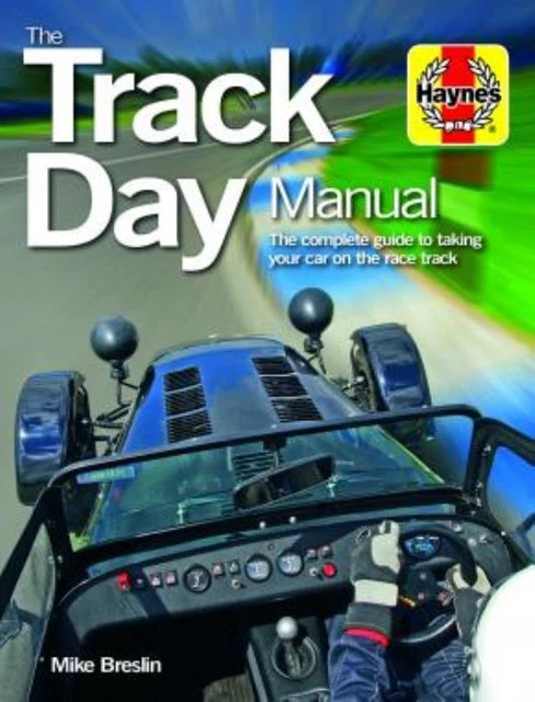 TRACK DAY DRIVING Techniques Race Track Prep Cars Venues Haynes Manual ...