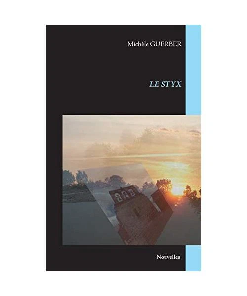 LE STYX, MICHÈLE Guerber EUR 12,61 - PicClick FR