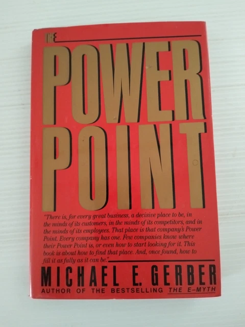 THE POWER POINT Hardcover Michael E Gerber Business Practice Signed ...