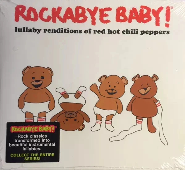 ROCKABYE BABY! LULLABY Renditions Of Red Hot Chili Peppers, Steven ...
