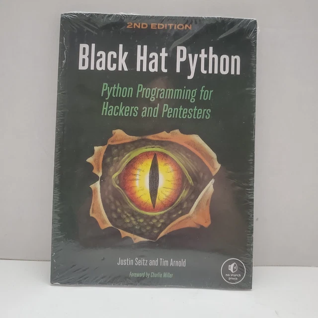 BLACK HAT PYTHON, 2nd Edition: Python Programming for Hackers and ...