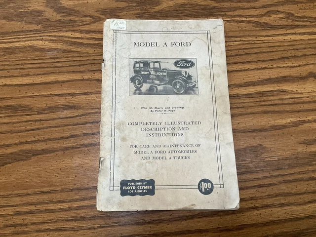 VINTAGE BOOK: MODEL A Ford, Illustrated Descriptions & Instructions By ...