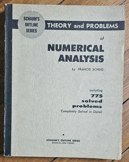 SCHAUM'S OUTLINE SERIES Theory and Problems of Numerical Analysis, Scheid 1968 EUR 30,00 ...