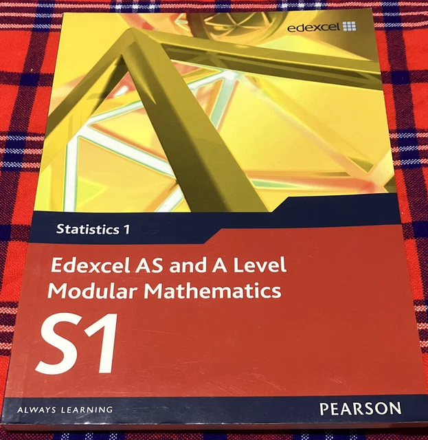 EDEXCEL AS AND A Level Modular Mathematics Statistics 1 S1 GB English ...