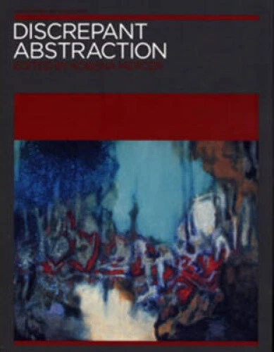 DISCREPANT ABSTRACTION: ANNOTATING Art's Histories: v. 2 by Stanley K ...