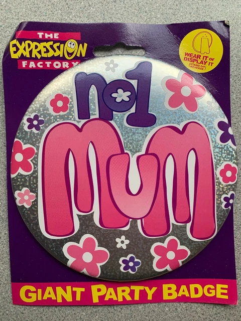 NO 1 MUM GIANT PARTY BADGE! STECKER, WEIBLICH, UNISEX 15cm BREIT ...
