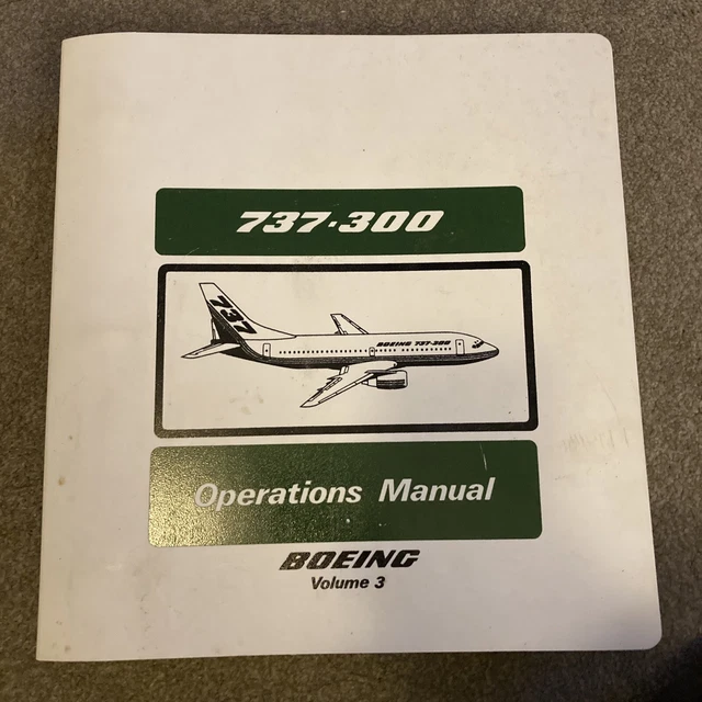 BOEING 737-300 OPERATIONS Manual volume 3- 1989 £20.00 - PicClick UK