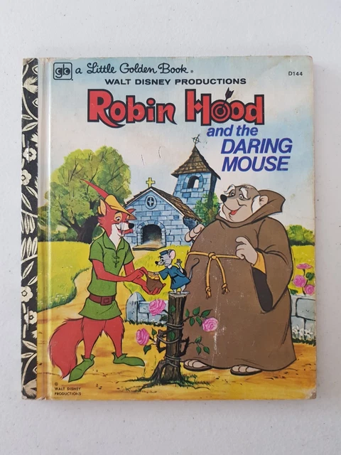 LITTLE GOLDEN BOOK - Walt Disney's Robin Hood And The Daring Mouse 1974 ...