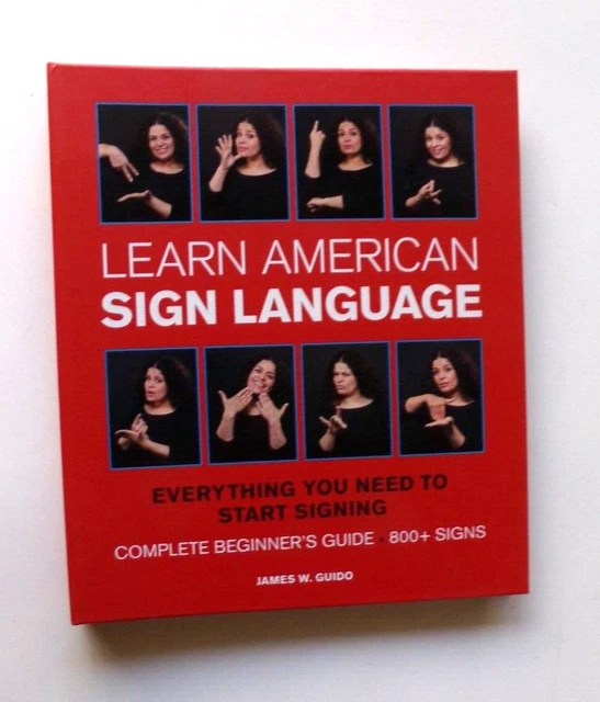 LEARN AMERICAN SIGN Language - Spiral-bound By Guido, James W. Guido VG ...