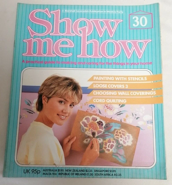 MAGAZINE - SHOW Me How Guide To Making & Caring For Things In Your Home ...