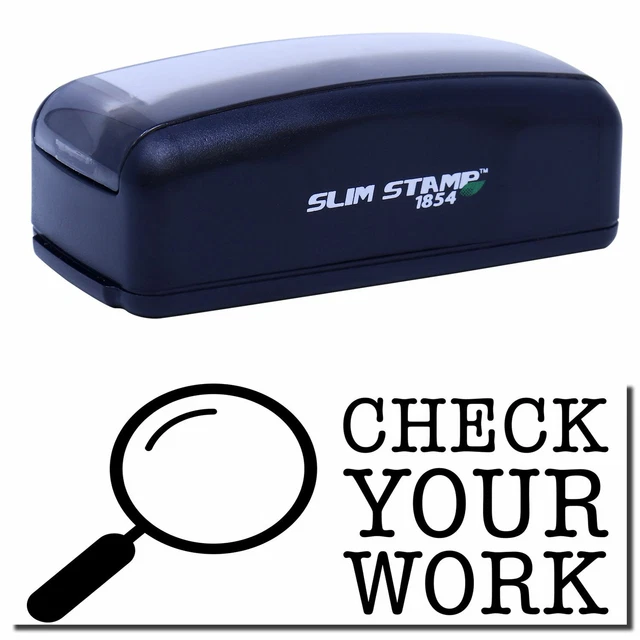 LARGE PRE-INKED CHECK Your Work Stamp Size 7/8" Tall x 2-1/4" Wide $25. ...