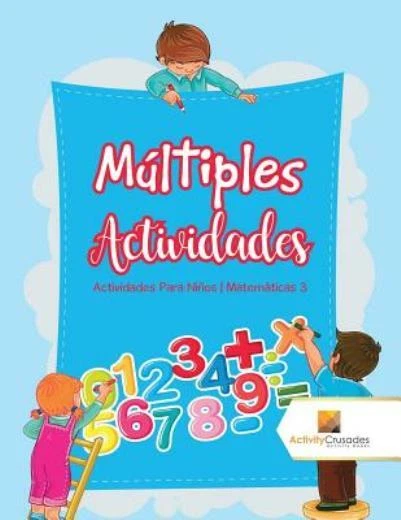 M?LTIPLES ACTIVIDADES: ACTIVIDADES Para Ni?Os - Matem?Ticas 3 EUR 13,50 - PicClick FR