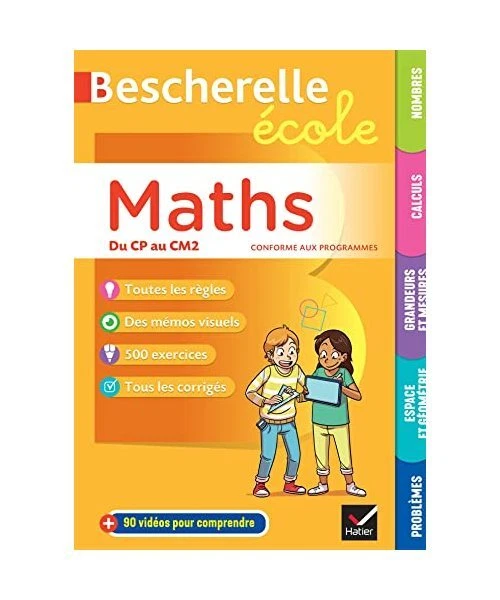 BESCHERELLE ÉCOLE - Maths (CP, CE1, CE2, CM1, CM2): tout le programme ...