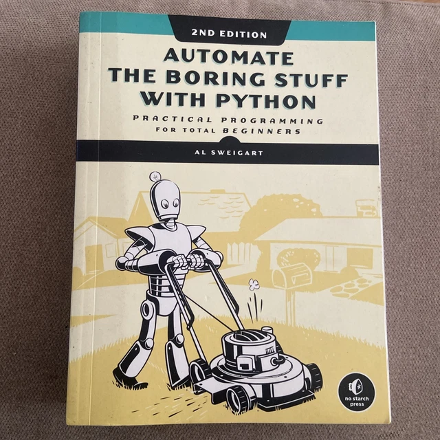 AUTOMATE THE BORING Stuff with Python, 2nd Edition: Practical Programming for... £14.78 ...