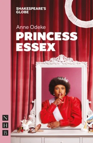 PRINCESS ESSEX (NHB Modern Plays) by Anne Odeke [Paperback] NEUF EUR 14 ...