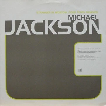 MICHAEL JACKSON - Stranger In Moscow (Todd Terry Remixes) (12", Promo ...
