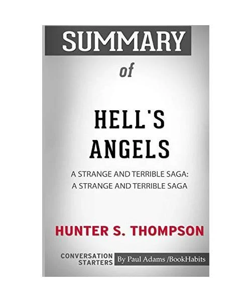 SUMMARY OF HELL'S Angels by Hunter S. Thompson: Conversation Starters, Paul Adam EUR 27,40 ...