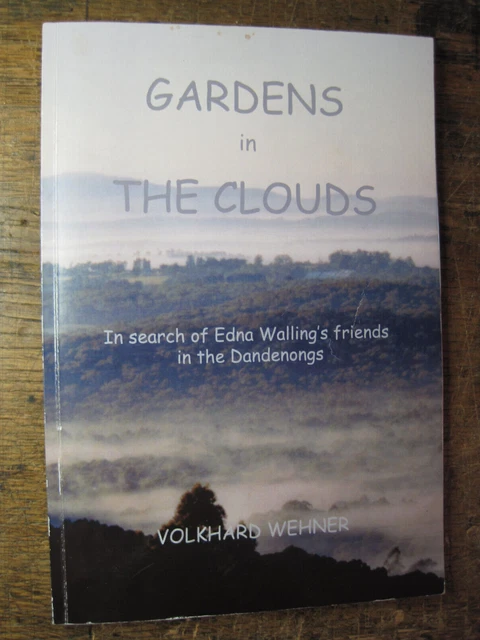 V.RARE..GARDENS IN THE clouds..Edna Walling in the Dandenongs,Olinda,25 ...