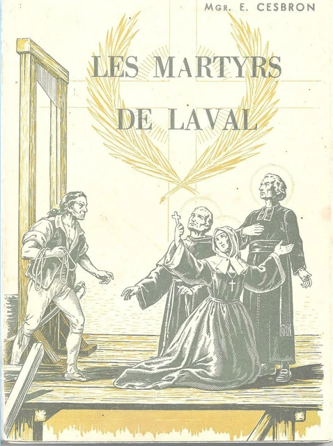 LES MARTYRS DE laval Mgr E.Cesbron Rome 1955 EUR 6,00 - PicClick FR