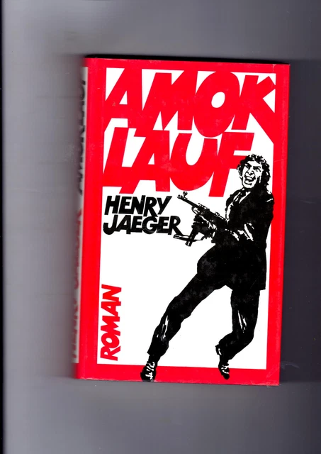 HENRY JAEGER - Der Amoklauf - geb. Ausgabe - sehr guter Zustand EUR 2 ...