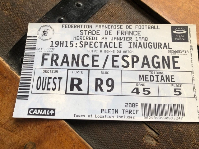 TICKET )) FRANCE V Espagne 1998 Inauguration Stade De France EUR 6,50 ...
