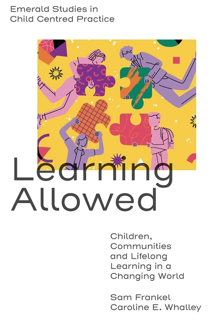 LEARNING ALLOWED: ENFANTS, Communautés Et Lifelong Learning en Un ...