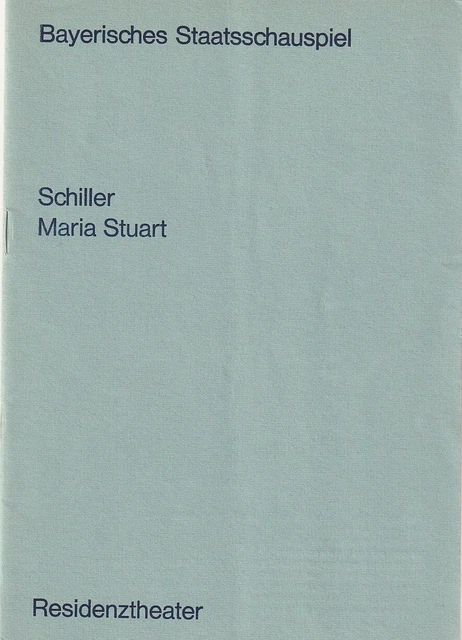 PROGRAMMHEFT FRIEDRICH SCHILLER MARIA STUART Residenztheater München ...