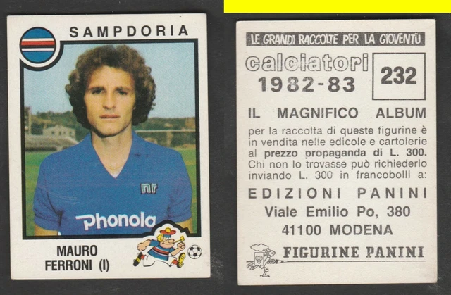 FIGURINA CALCIATORI ALBUM Panini 1982-83 Rara N.232 Sampdoria Ferroni EUR 3,99 - PicClick IT