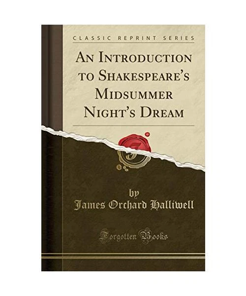 AN INTRODUCTION TO Shakespeare's Midsummer Night's Dream (Classic ...