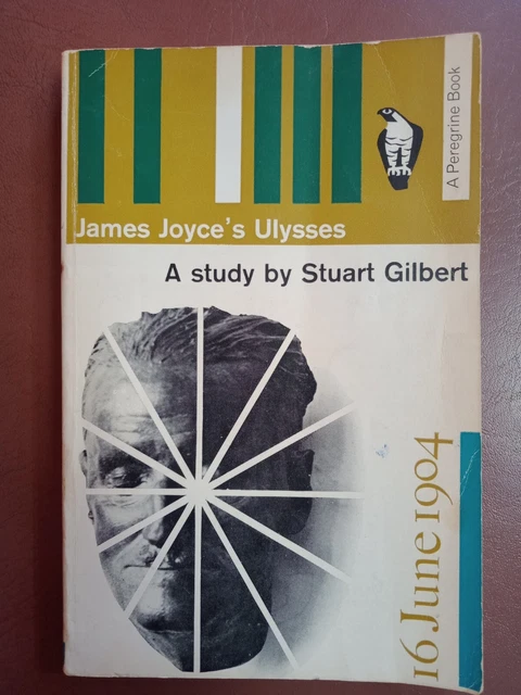 JAMES JOYCE'S ULYSSES A Study by Stuart Gilbert 1969 Intensely ...