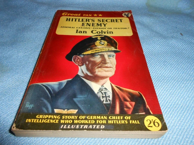 VINTAGE MILITARY HISTORY - HITLER'S SECRET ENEMY - Ian Colvin - Great ...