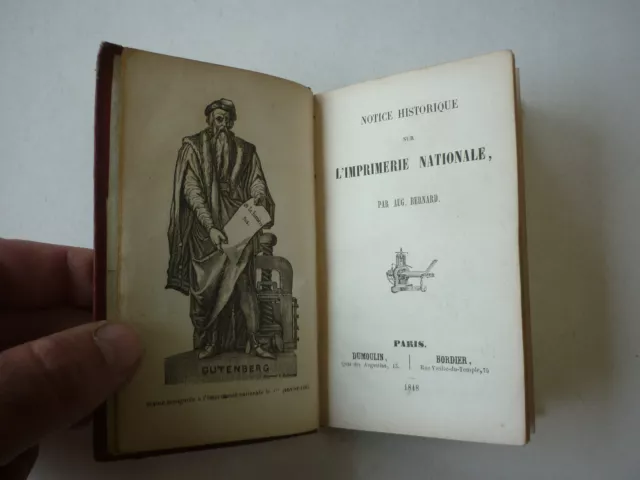 NOTICE HISTORIQUE SUR l' imprimerie nationale par Aug. Bernard 1848 ... NOTICE HISTORIQUE SUR l' imprimerie nationale par Aug. Bernard 1848 ...