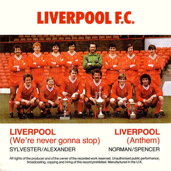 LIVERPOOL F.C. - Liverpool (We're Never Gonna Stop) / Liverpool (Anthem ...