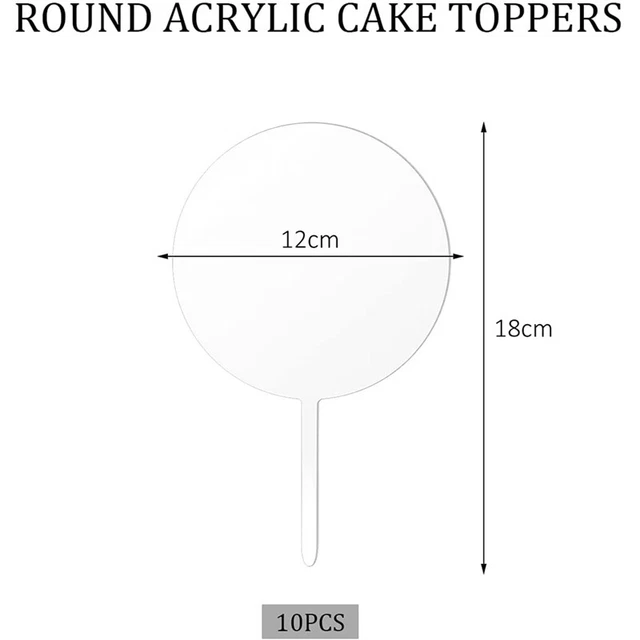 ROUND ACRYLIC CAKE Toppers Clear Blank Circle DIY Cake Topper Blanks ...