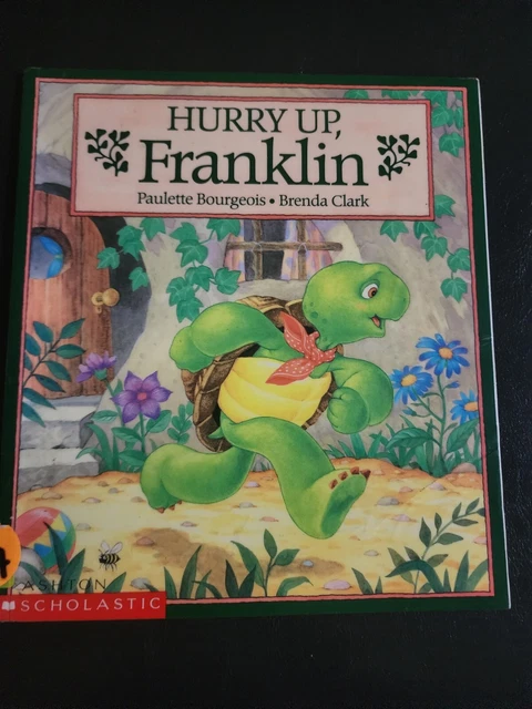 HURRY UP, FRANKLIN by Paulette Bourgeois Brenda Clark - Paperback £10. ...