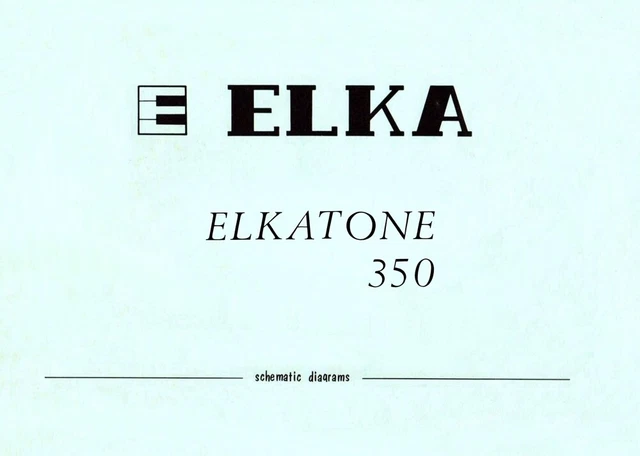 ELKA ELKATONE 350 Service Manual Schematic Diagrams Schaltplan ...